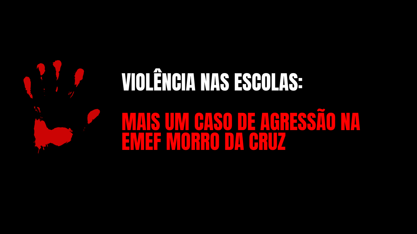 “Não queremos mais trabalhar com medo”, afirmam educadores da EMEF ...